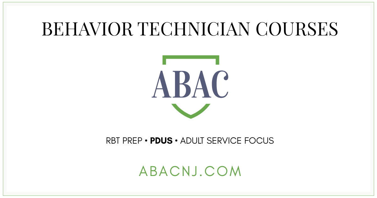 ABAC | Behavior Technician Trainings & Courses | RBT Prep + PDUs | ABAC